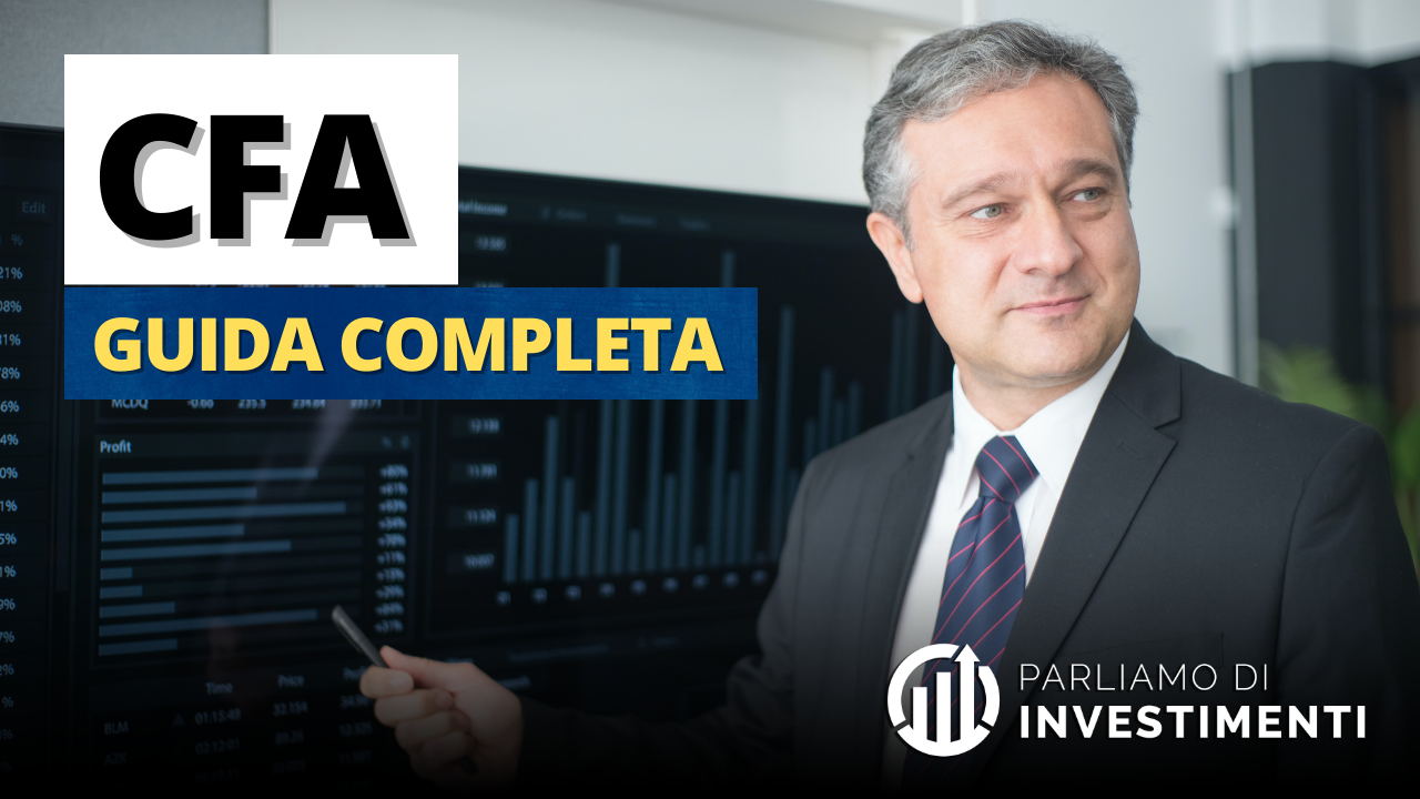 CFA: chi è, cosa fa e come diventarlo [GUIDA COMPLETA] - Parliamo di ...